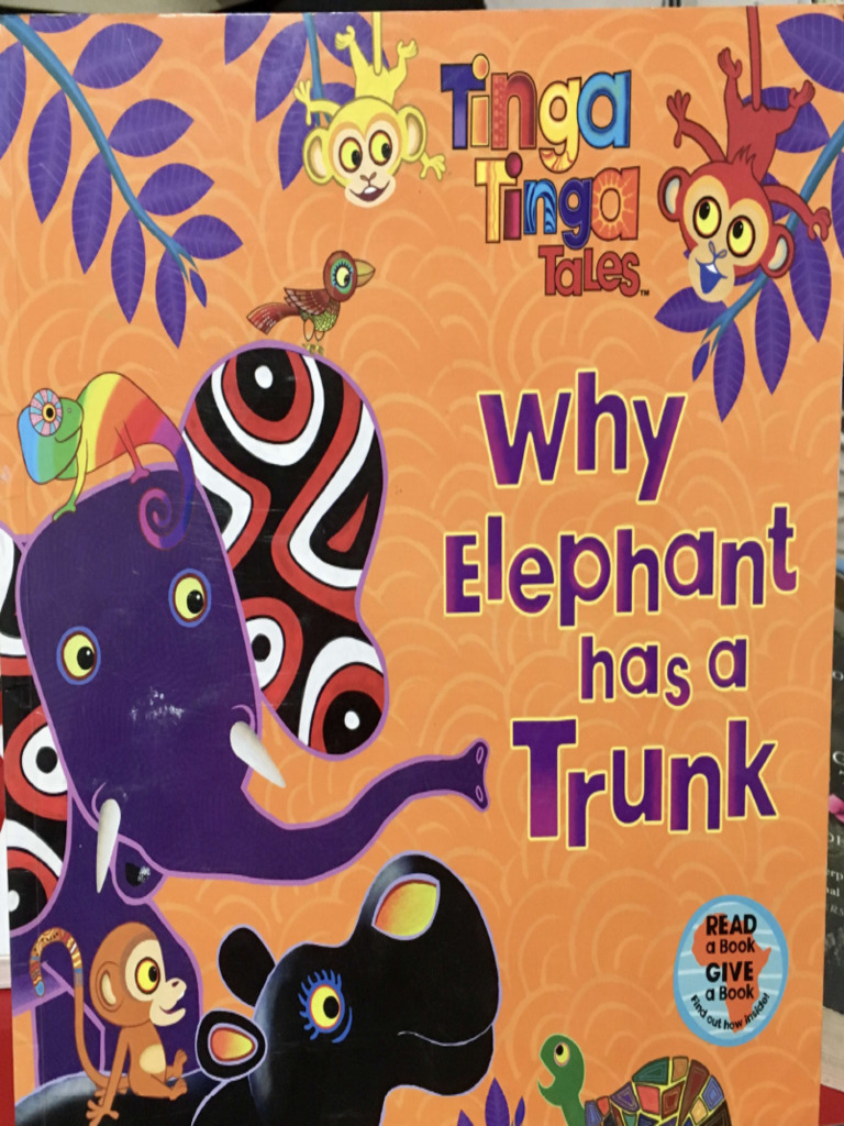 Why Elephant Has A Trunk - Claudia Lloyd PDF | PDF