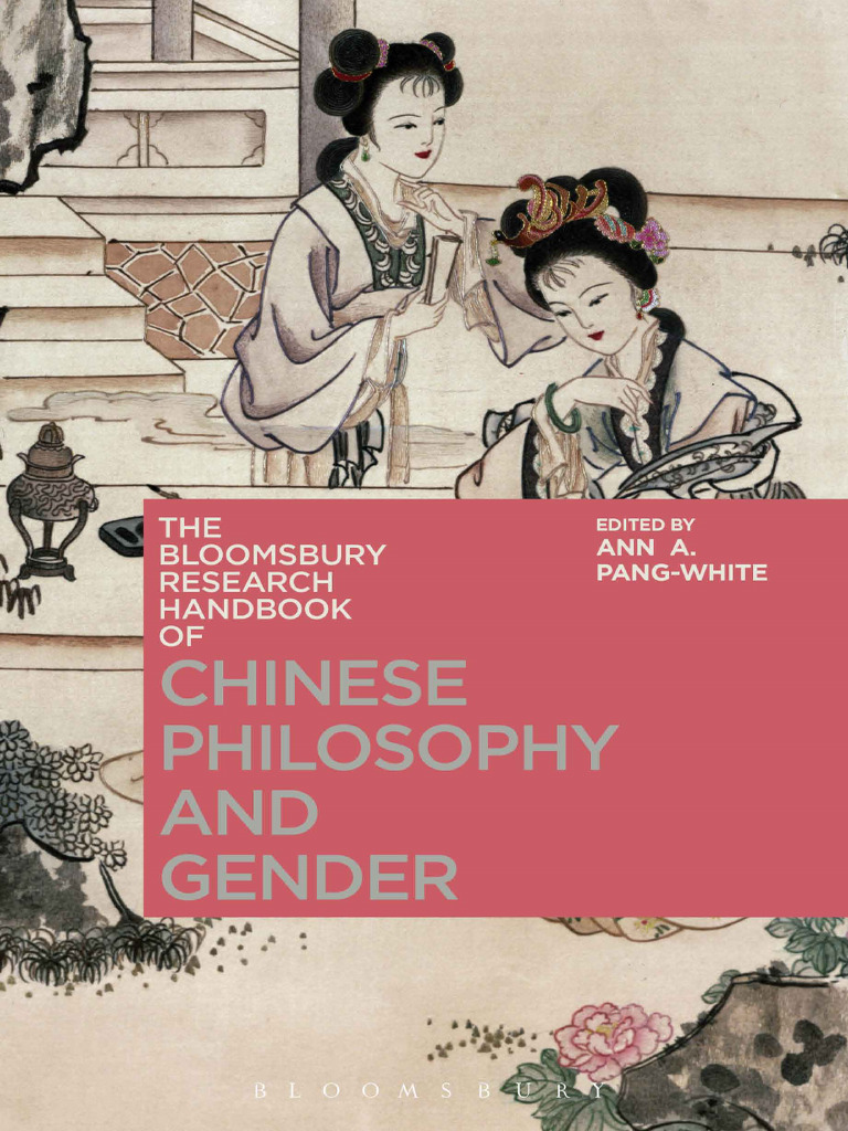 The Bloomsbury Research Handbook of Chinese Philosophy and Gender (Ann ...
