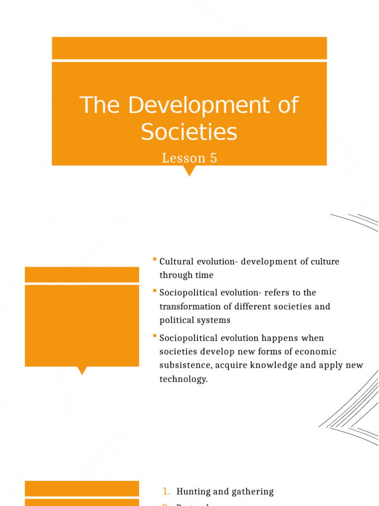 Lesson 5- The Development of Societies | PDF | Society | Hunter Gatherer