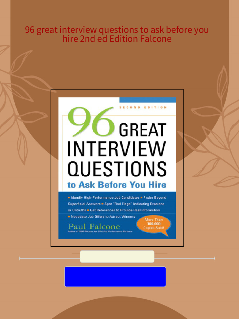 Get 96 Great Interview Questions To Ask Before You Hire 2nd Ed Edition ...