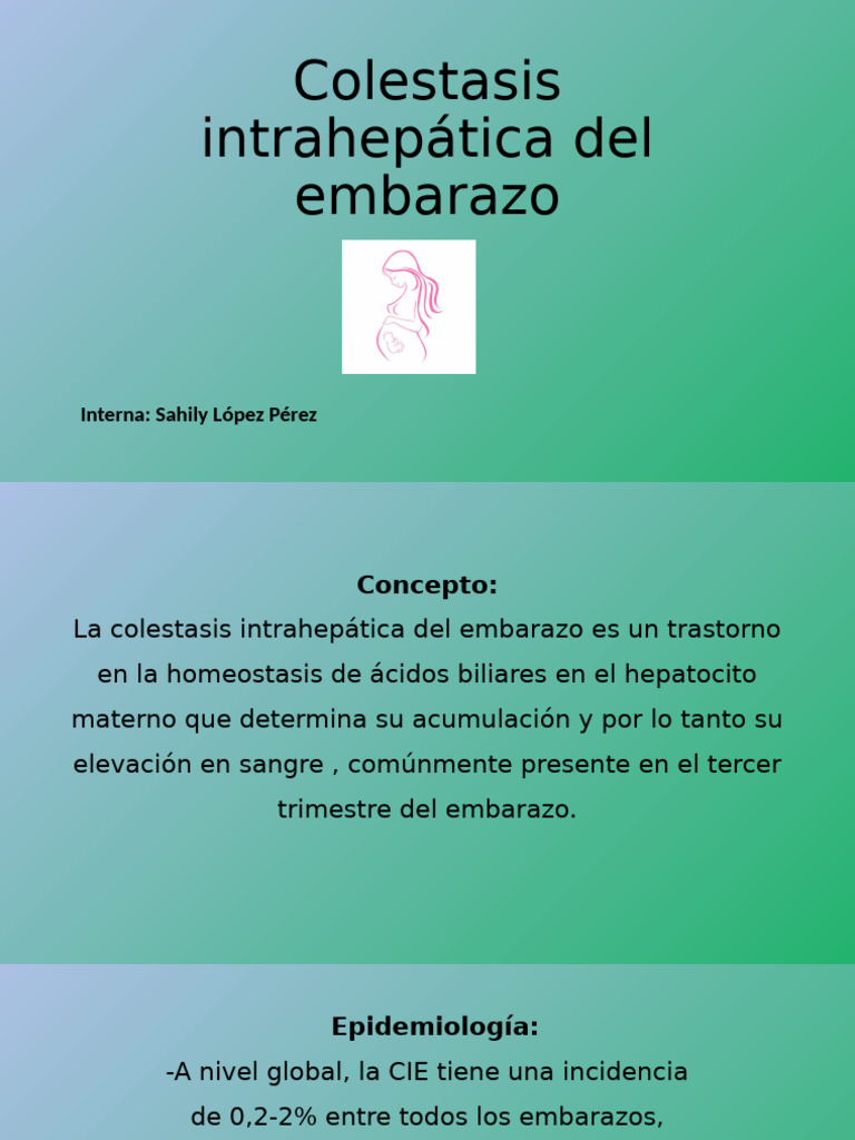 Colestasis Intrahepática Del Embarazo PP | PDF | El embarazo | Placenta