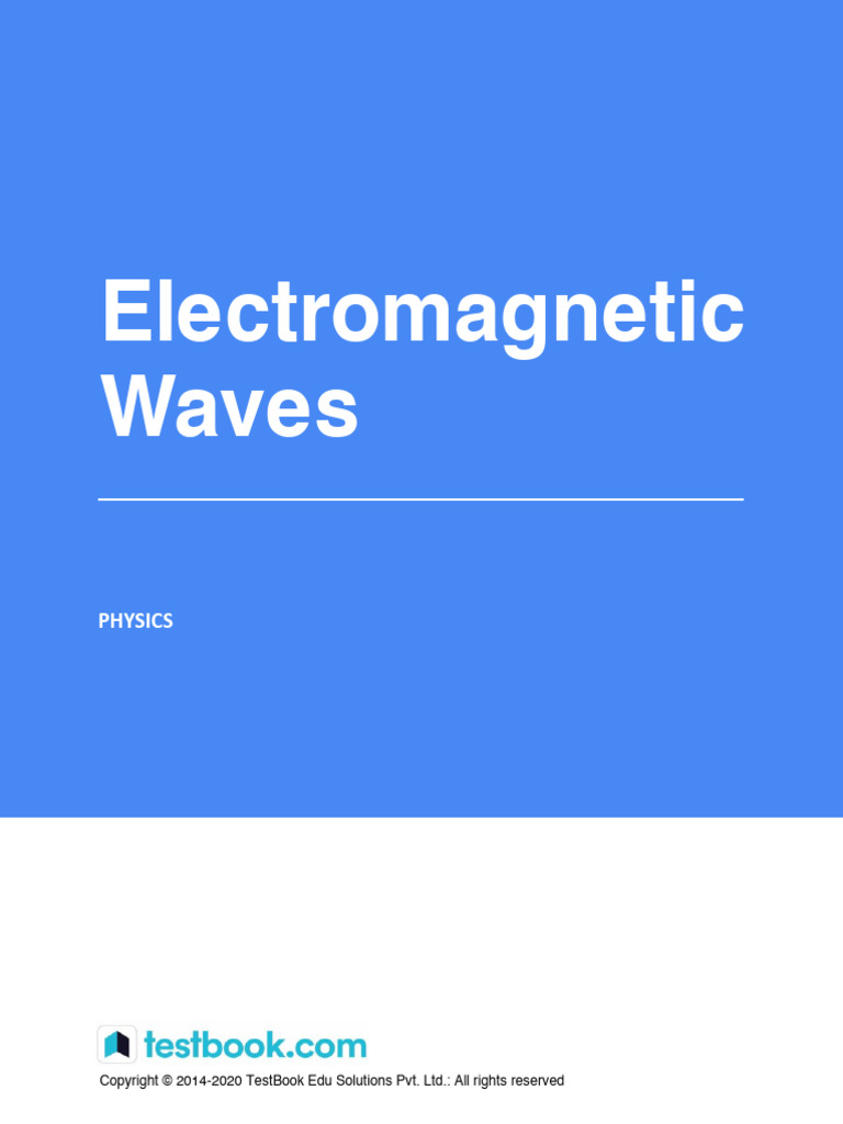 Electromagnetic Waves - Study Notes | PDF | Waves | Electromagnetic ...