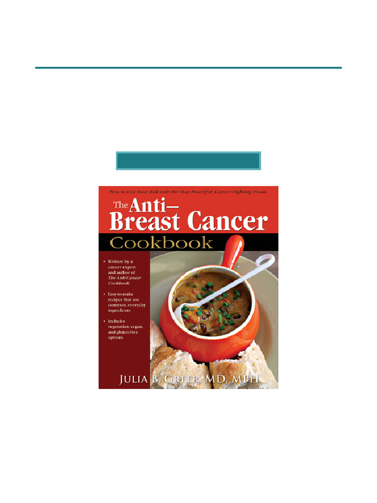 Most Anticipated The Anti Breast Cancer Cookbook How To Cut Your Risk ...