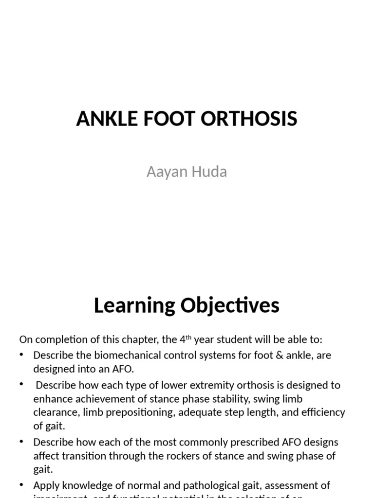 Ankle Foot Orthosis | PDF | Foot | Ankle