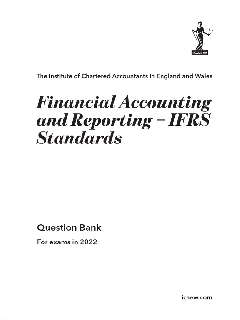 ICAEW - FAR - IFRS - Question Bank - 2022 | PDF | International Financial Reporting Standards ...
