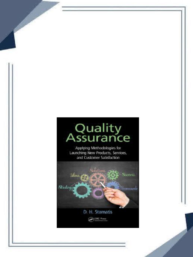 Quality Assurance Applying Methodologies for Launching New Products Services and Customer ...