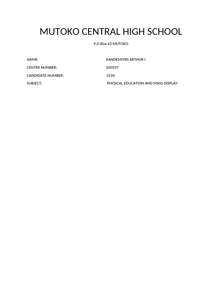 MUTOKO CENTRAL HIGH SCHOOL Arthur Pe Project | PDF | Injury