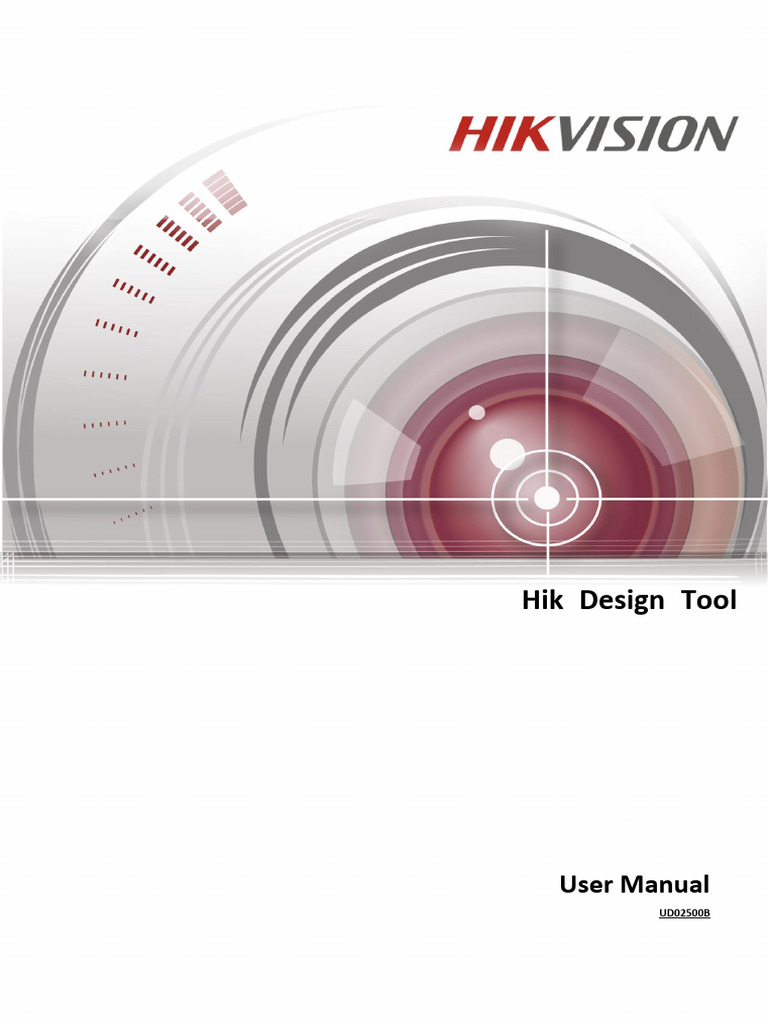 UD02500B - Baseline - User Manual of Hik Design Tool - V1.0 - 20160801 ...