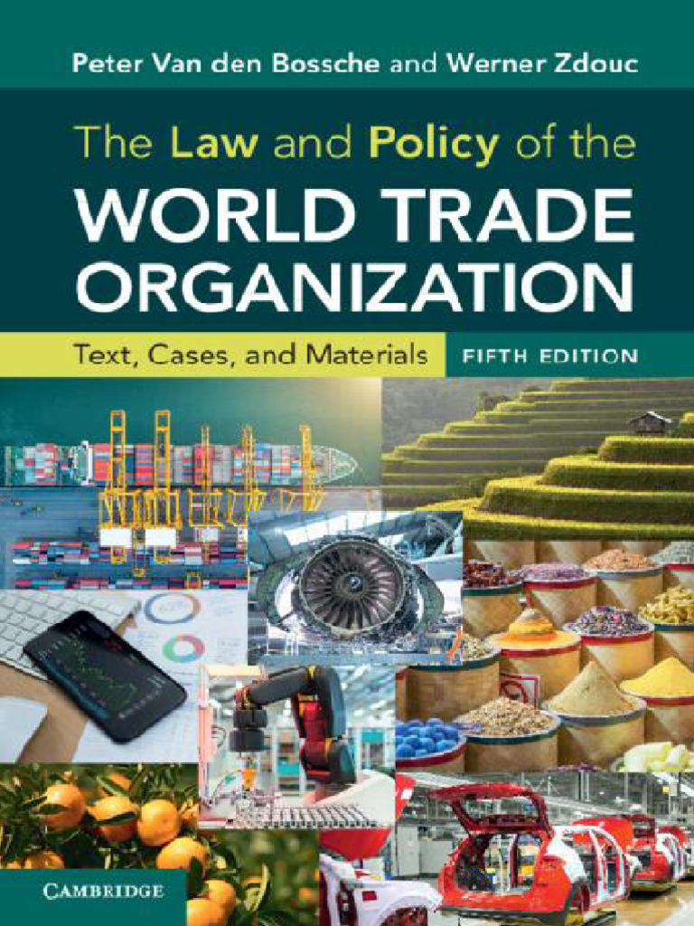 The Law and Policy of The WTO Text Cases and Materials 2021 - 1 - Trang ...