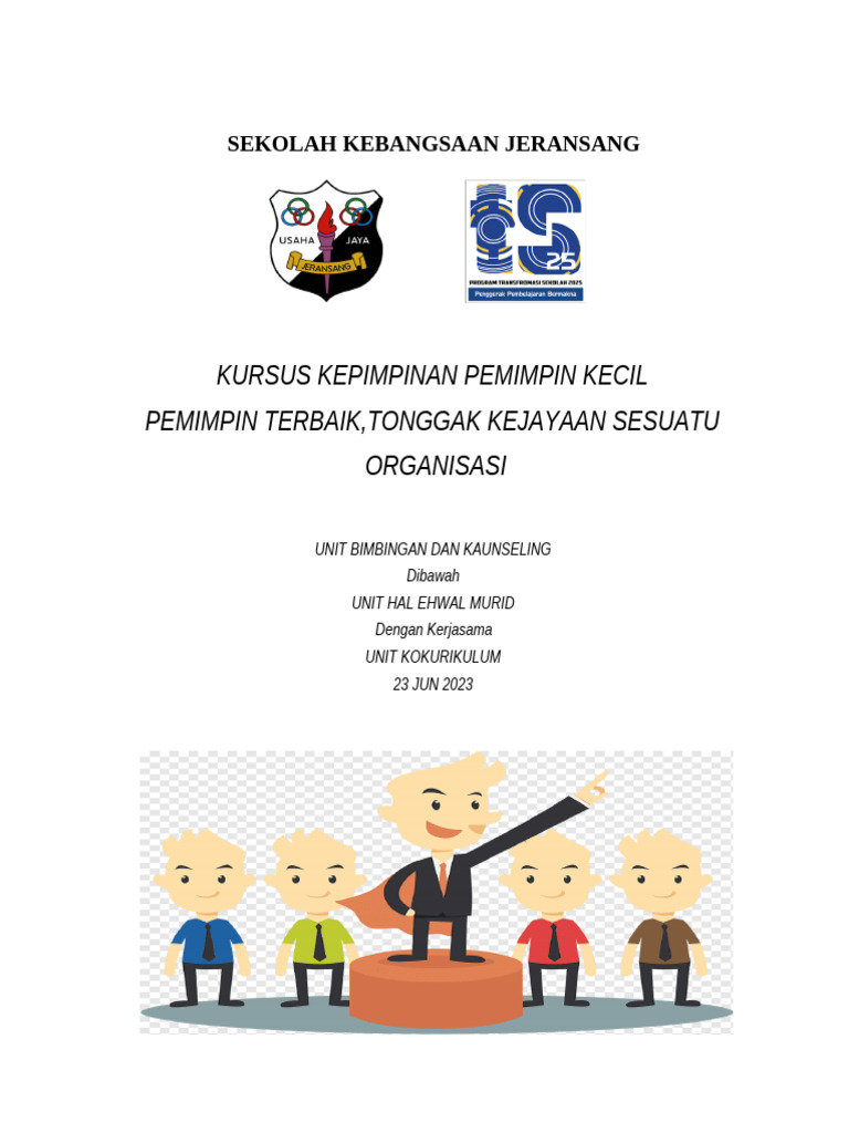 KERTAS KERJA PROGRAM KURSUS KEPIMPINAN SKJ 2023 | PDF