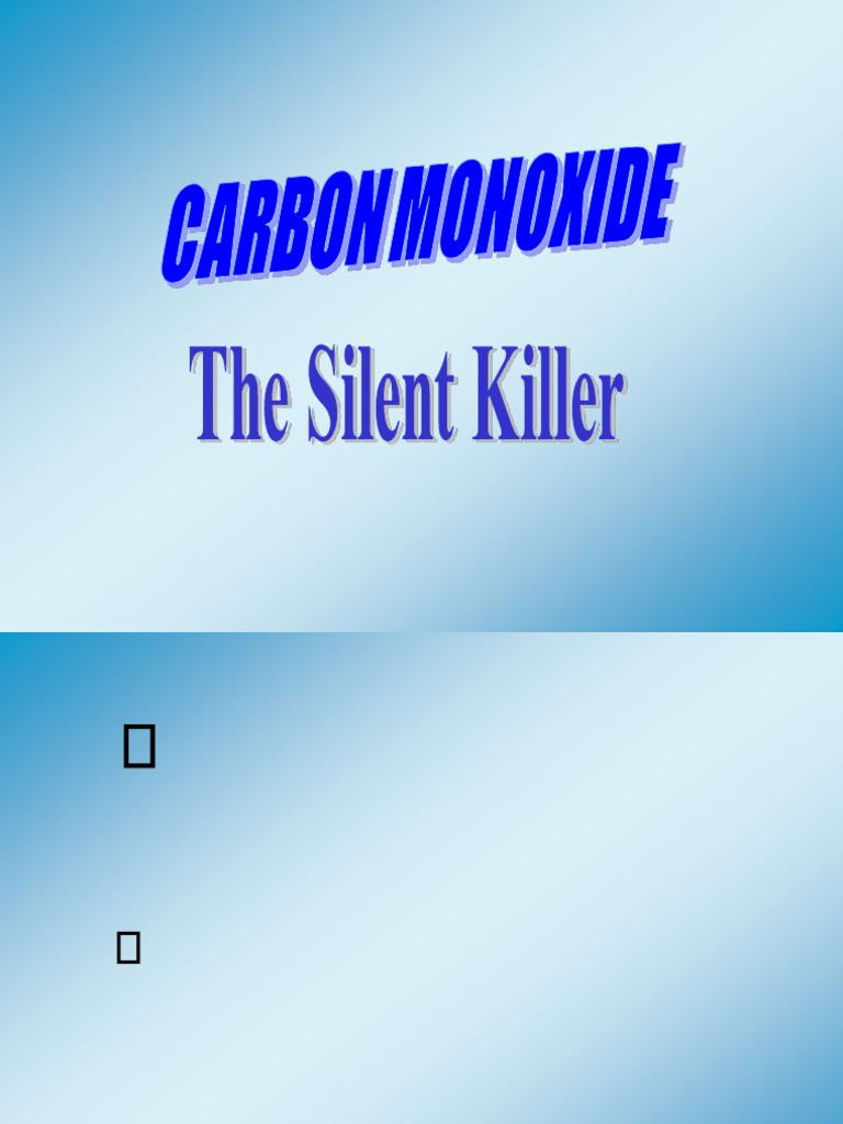 Carbon Monoxide - The Silent Killer | PDF | Carbon Monoxide | Hemoglobin