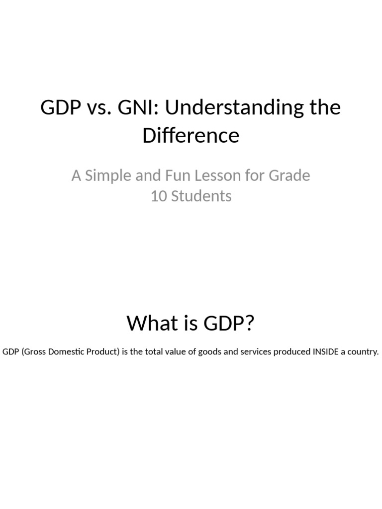 GDP vs GNI for Grade 10 Students | PDF