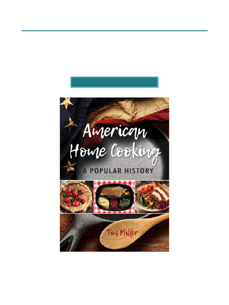 Inspect American Home Cooking A Popular History Full Text | PDF | Meal ...