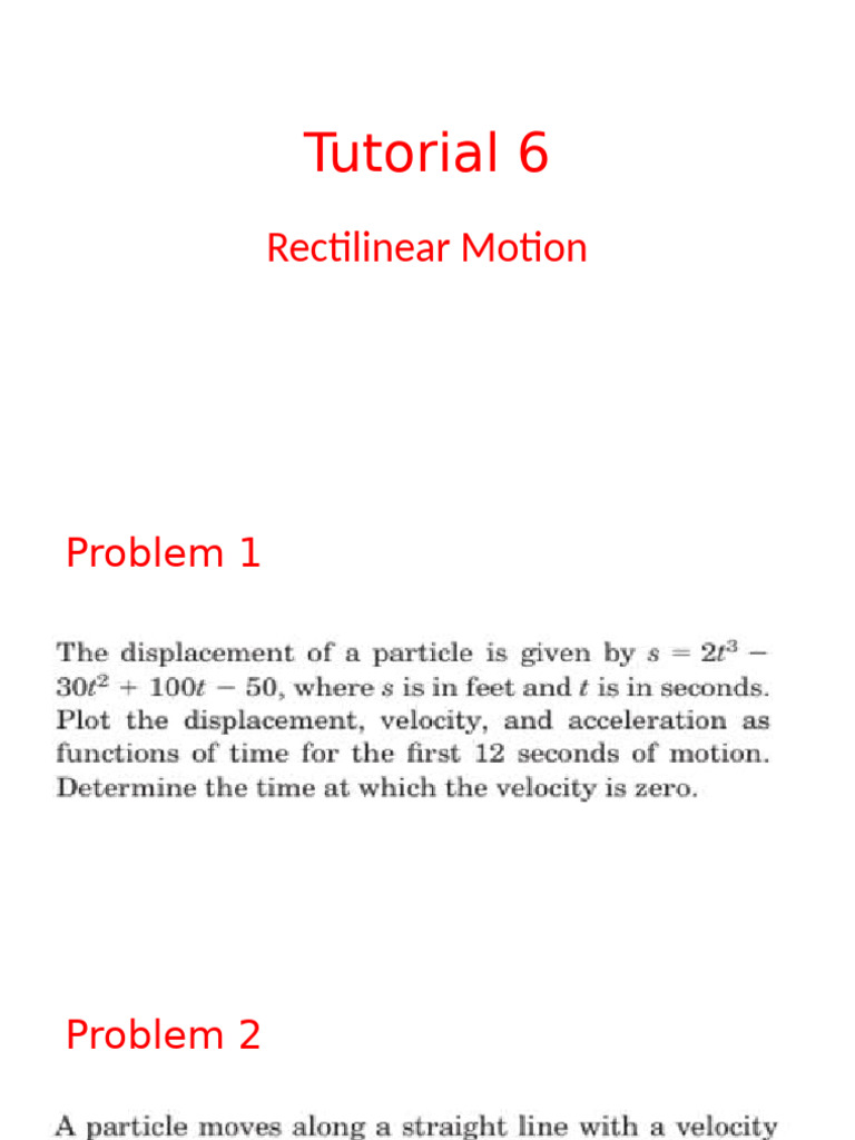 Tutorial 6-Rectlinear Motion | PDF