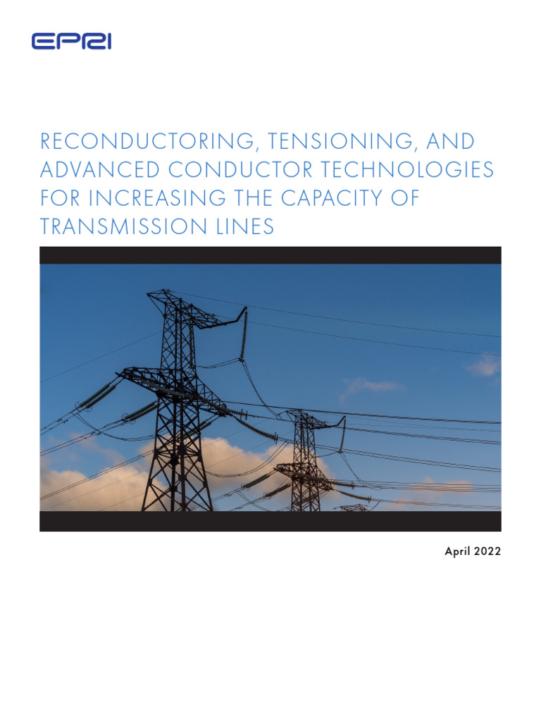 Reconductoring Tensioning and Advanced Conductor Technologies For ...