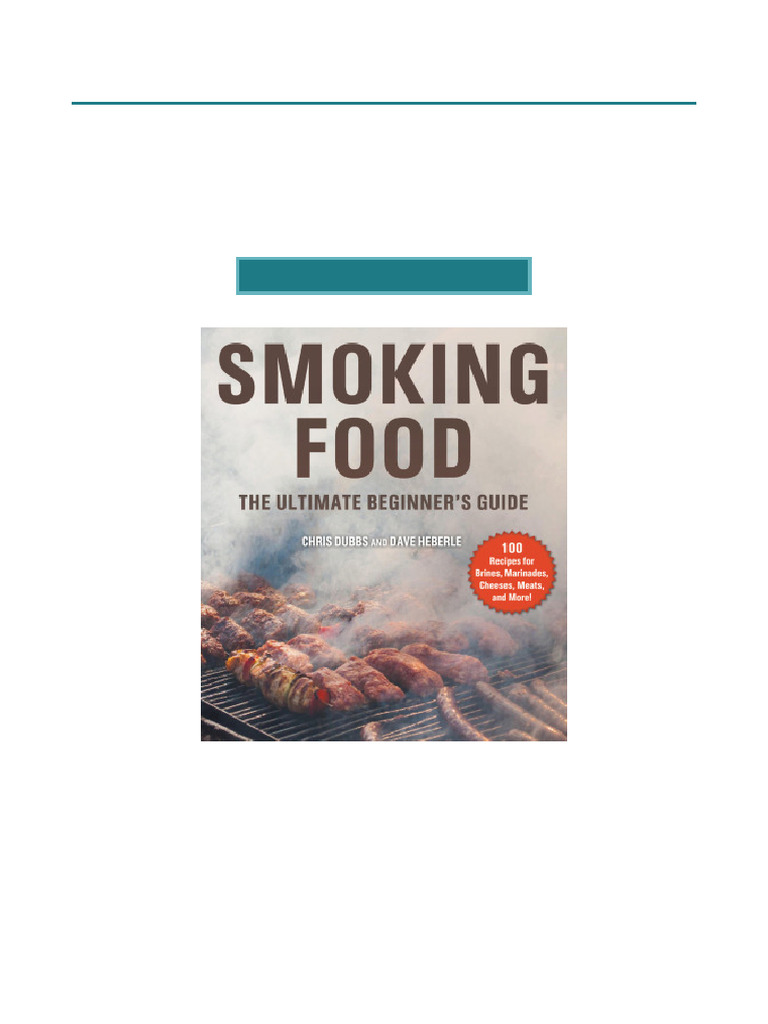 Retrieve Smoking Food The Ultimate Beginner's Guide New Edition PDF ...