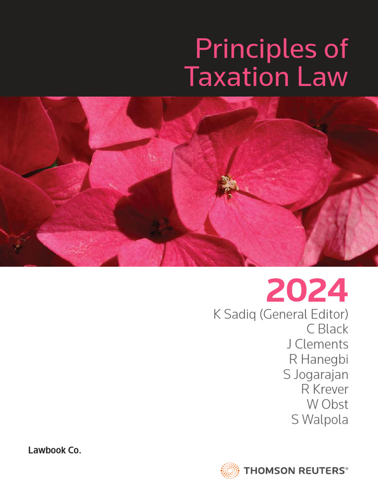 Principles of Taxation Law 2024 (Kerrie Sadiq, Celeste Black, Jared ...