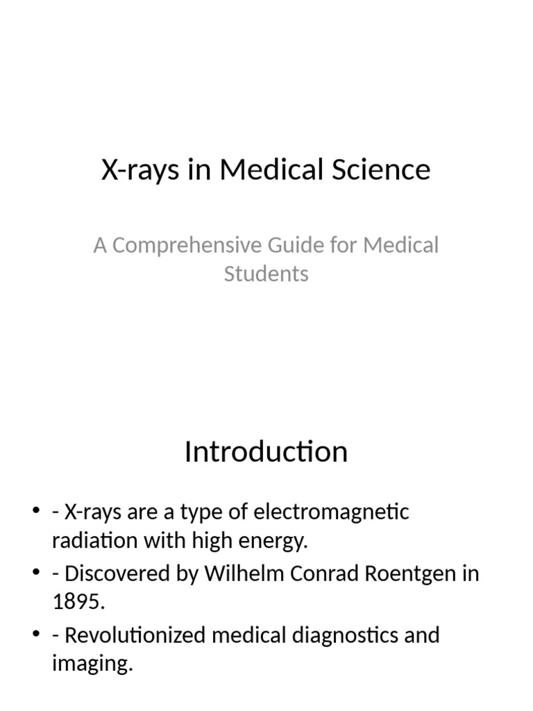 Xray Medical Presentation | PDF