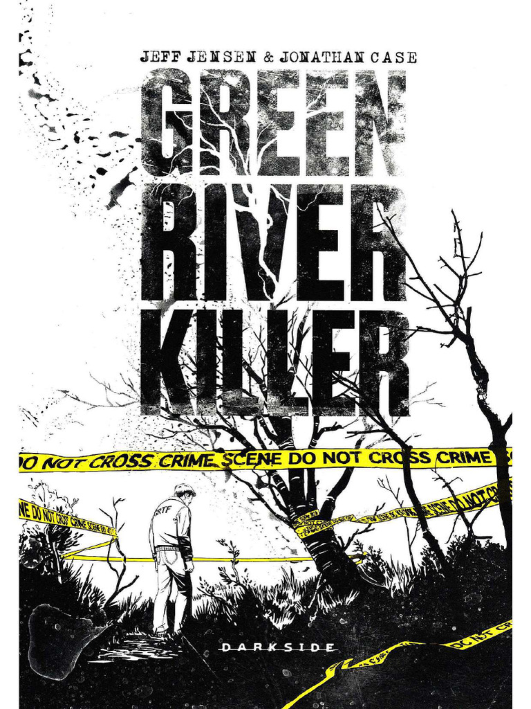 Green River Killer - A Longa Caçada A Um Psicopata - Jeff Jensen ...