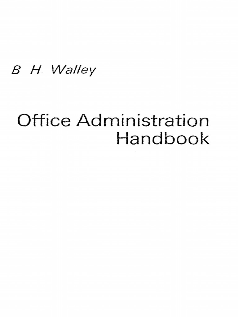 Office Administration Handbook (B.H. Walley) (Z-Library) | PDF