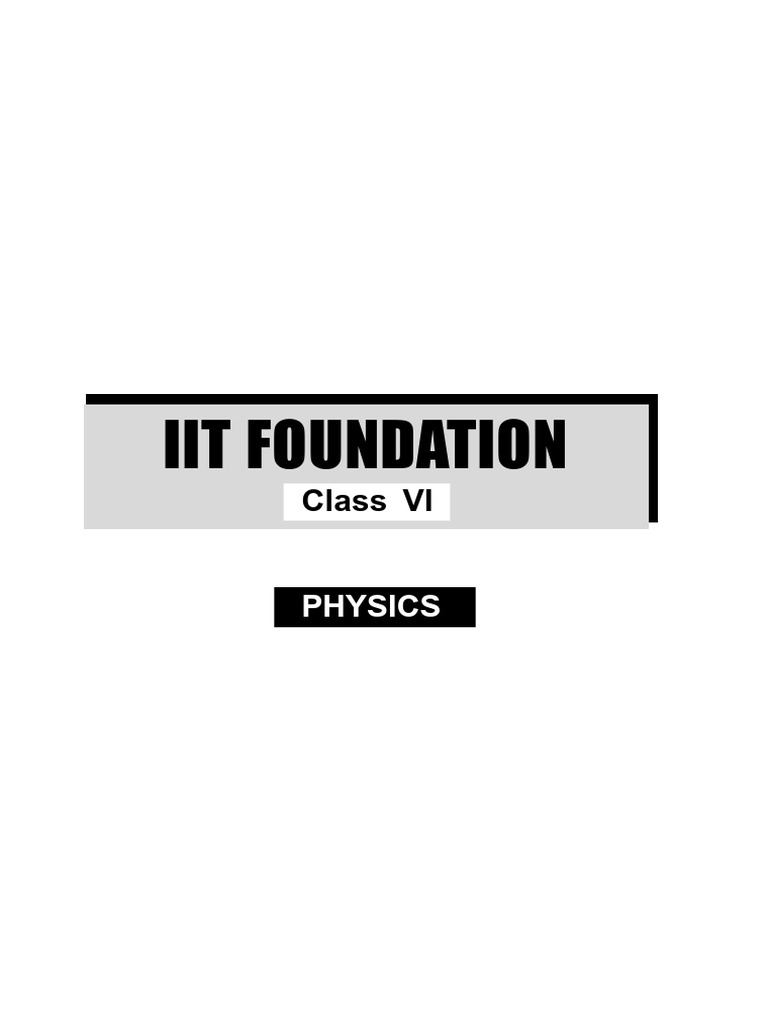 Dokumen - Pub Class 6 Physics Betoppers Iit Neet Foundation Series 2022 Edition | PDF ...