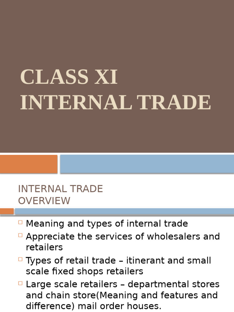 Internal Trade Overview for Class XI | PDF | Taxes | Retail