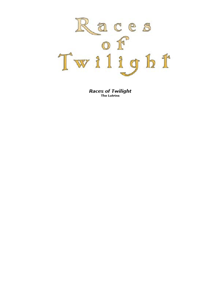 d20 Silven Publishing Races of Twilight The Lutrins | PDF | Wizards Of ...
