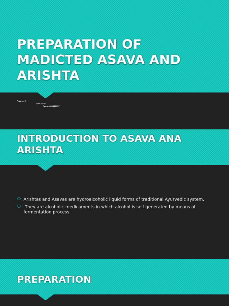 Preparation of Madicted Asava and Arishta | PDF | Yeast | Honey