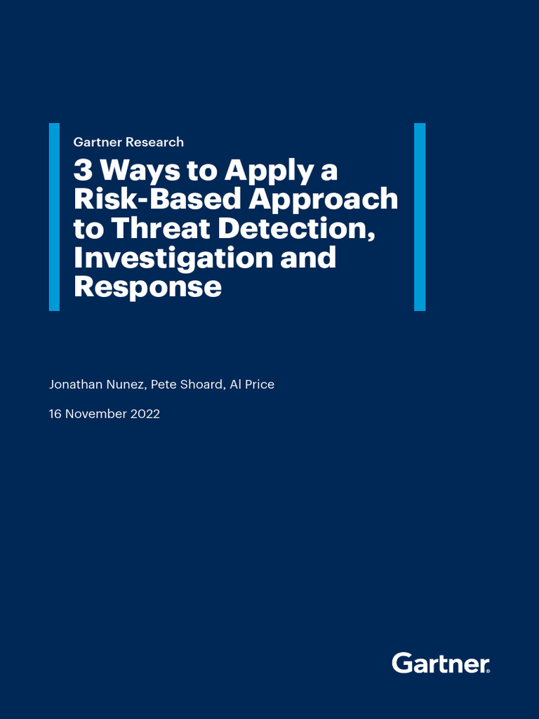 3 Ways To Apply A Risk Based Approach To Threat Detection Investigation ...