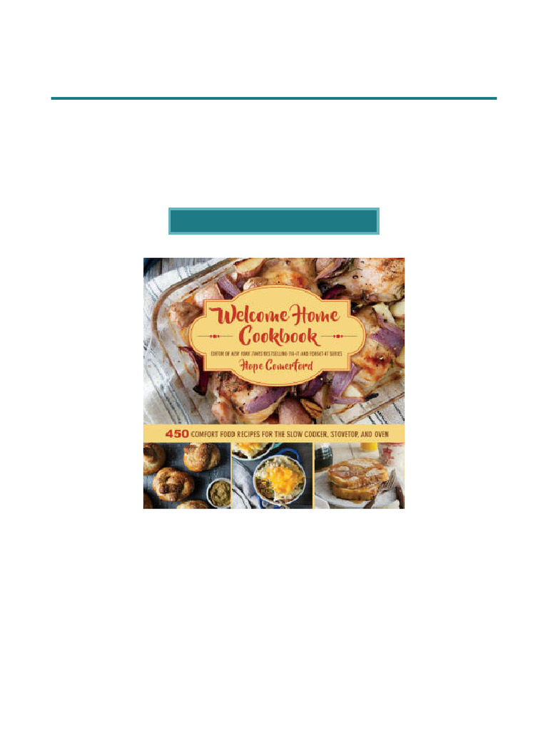 Navigate Welcome Home Cookbook 450 Comfort Food Recipes For The Slow ...