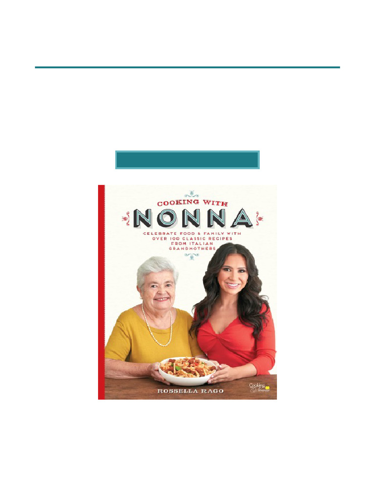 Watch Cooking With Nonna Celebrate Food & Family With Over 100 Classic Recipes From Italian ...