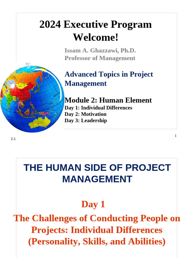 1 Advance Issues in Project Mgmt. H.E. Day 1. Individual Differences, Personality and Ability ...