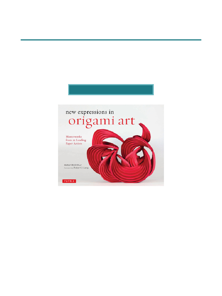 Origami Art: Masterworks & Artists | PDF | Origami | Paper Folding
