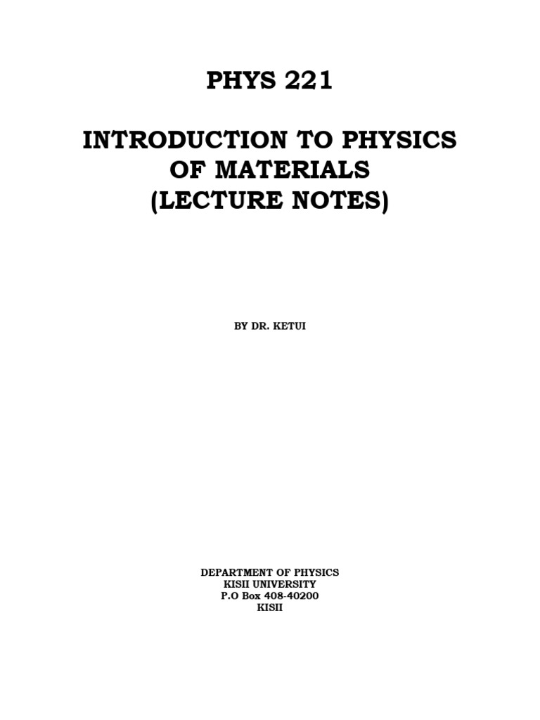 Phys 221 Notes Bc1 | PDF | Chemical Bond | Crystal Structure