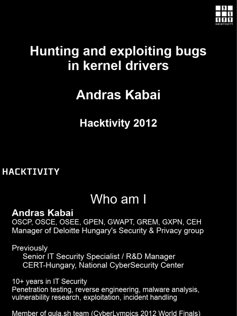 Andras Kabai Hunting and Exploiting Bugs in Kernel Drivers | PDF | Device Driver | Operating System