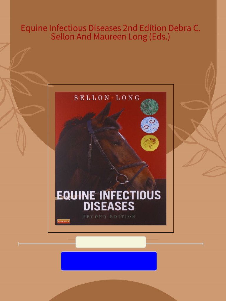 Full Equine Infectious Diseases 2nd Edition Debra C. Sellon and Maureen Long (Eds.) Ebook All ...
