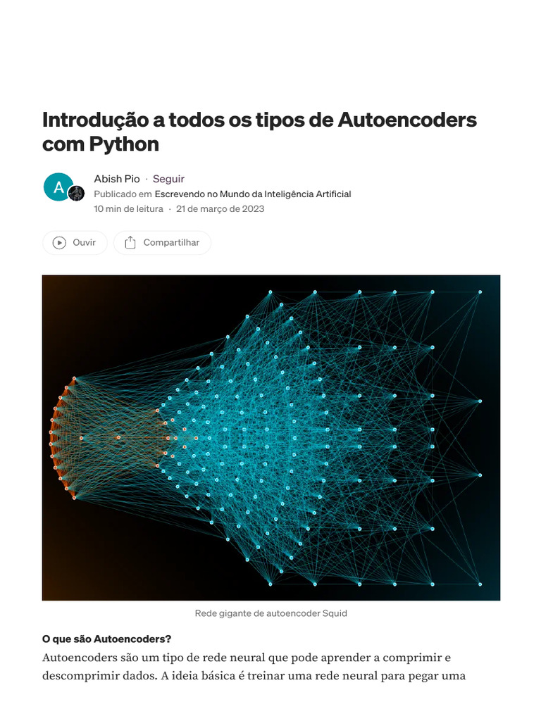 Introdução A Todos Os Tipos de Autoencoders Com Python - Por Abish Pius ...
