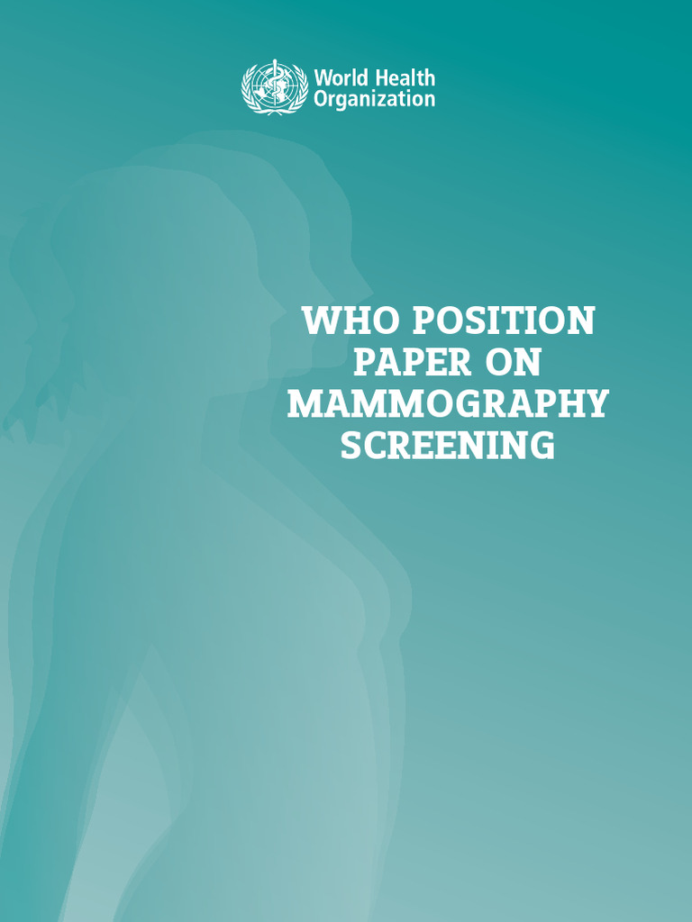 WHO Position Paper on Mammo Screening | PDF | Screening (Medicine ...
