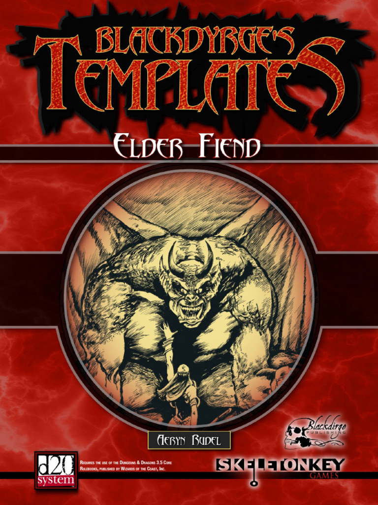 d20 Skeleton Key Games Blackdyrge's Templates - Elder Fiend | PDF ...