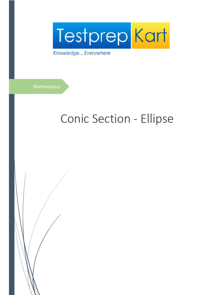 21 - Mathematics - Conic Section - Ellipse | PDF | Ellipse | Euclidean Geometry
