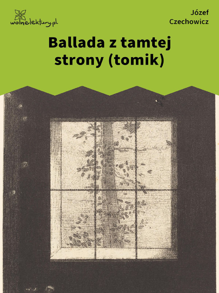 Józef Czechowicz - "Ballada Z Tamtej Strony (Tomik) " PDF | PDF