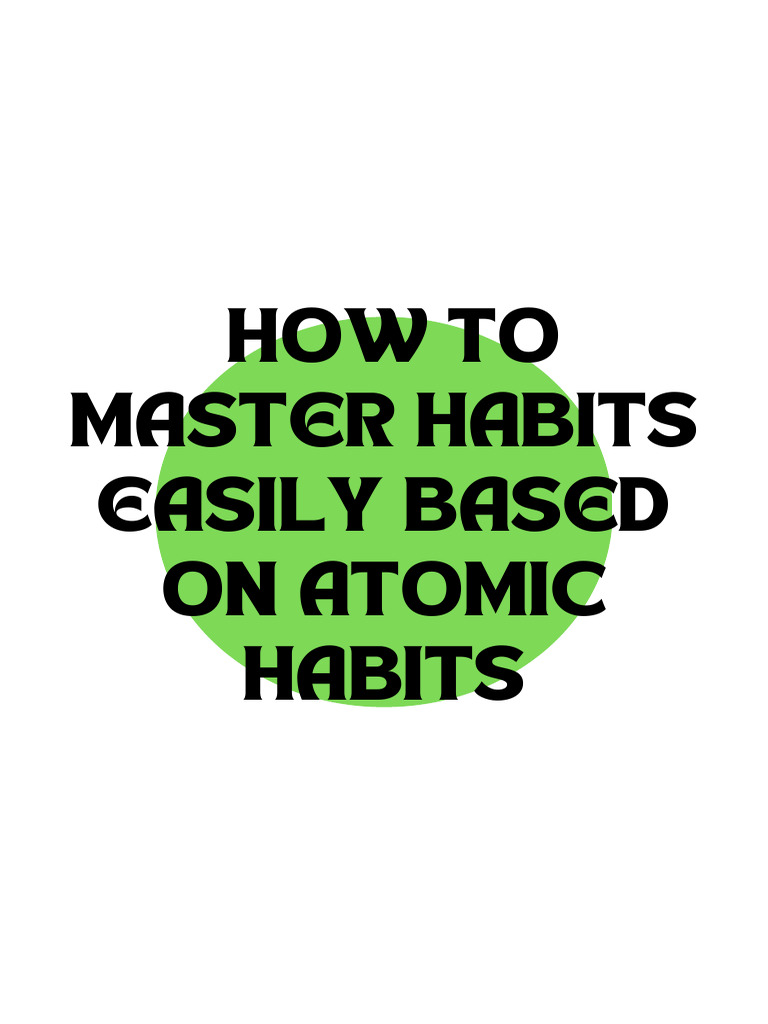 How To Master Habits Easily | PDF