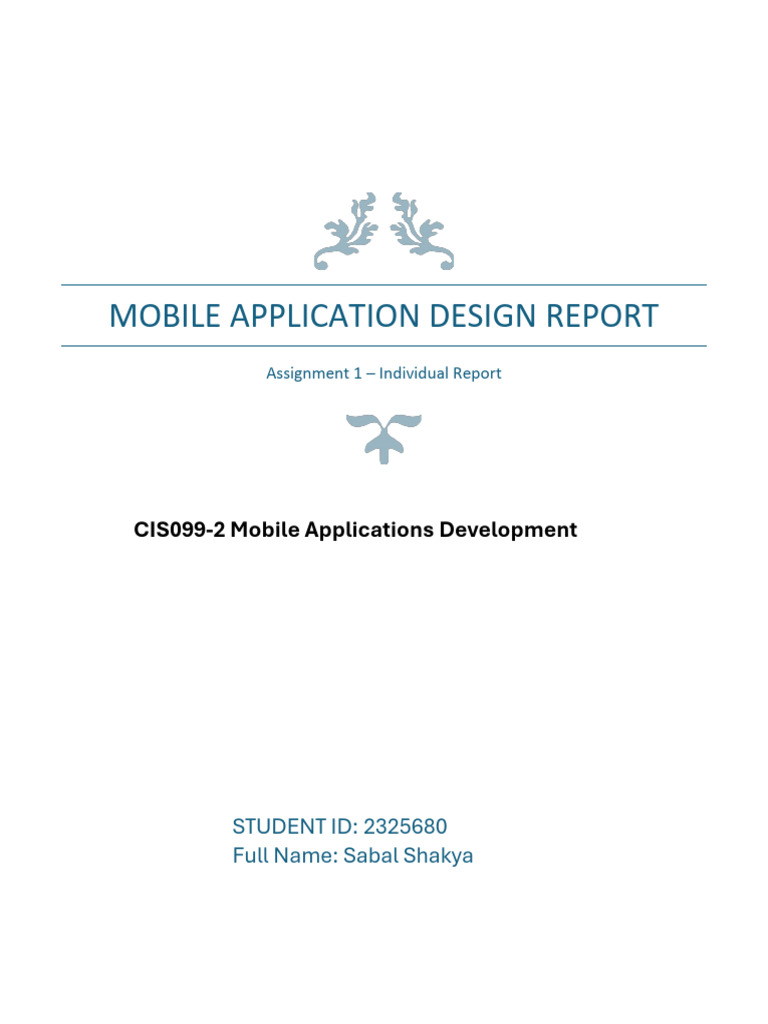 StudentId 2325680 Sabal Shakya CIS099-2 Assignment1 | PDF | Usability | Mobile App