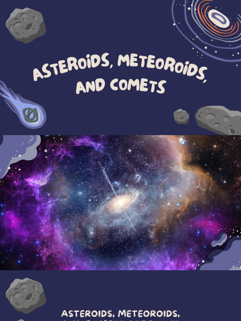 Asteroids, Meteoroids, and Comets Educational Video | PDF | Meteoroid ...
