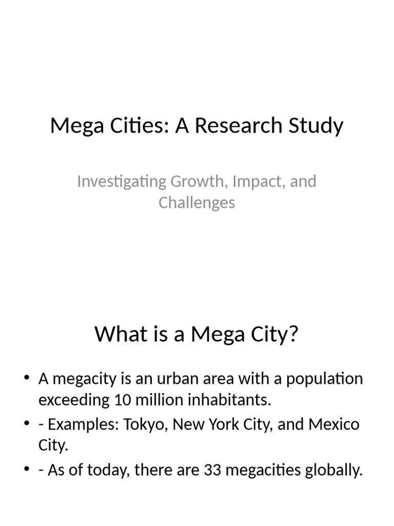 Understanding Mega Cities: Growth & Challenges | PDF
