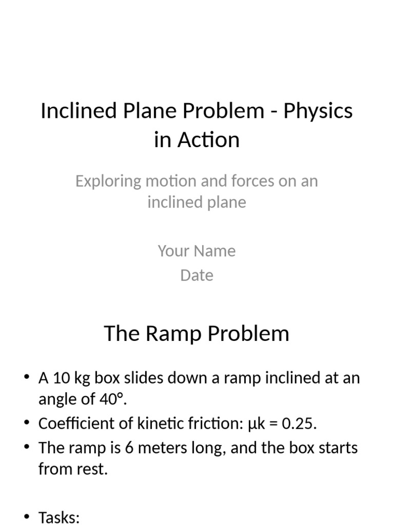 Inclined Plane Problem Presentation | PDF