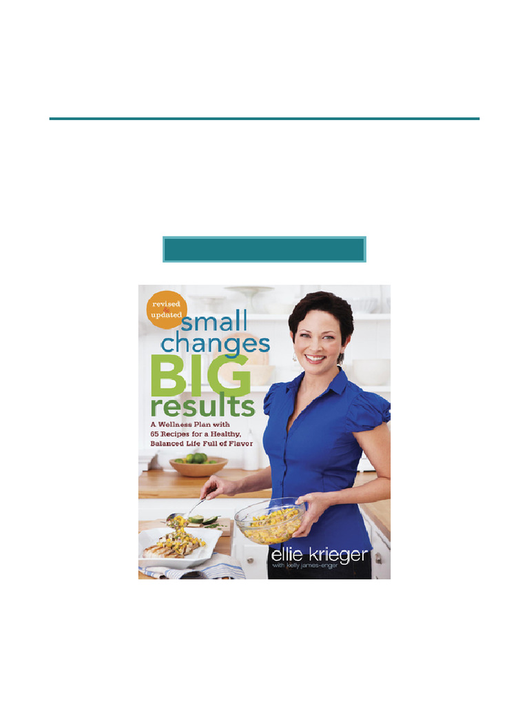 Small Changes, Big Results, Revised and Updated A Wellness Plan With 65 ...