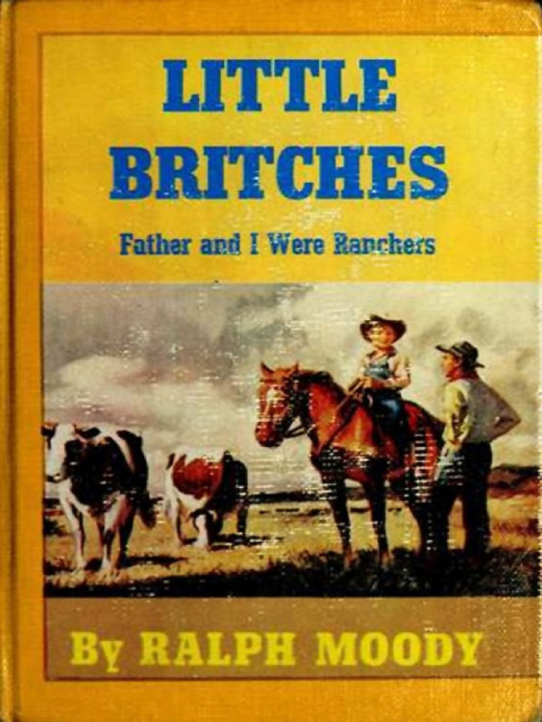 TIERRA DE NADIE (LITTLE BRITCHES) Por Ralph Moody TRADUCIDO POR GOOGLE ...