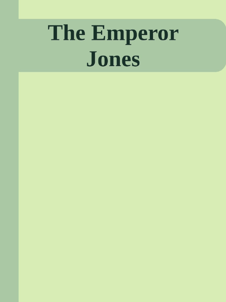 The Emperor Jones | PDF