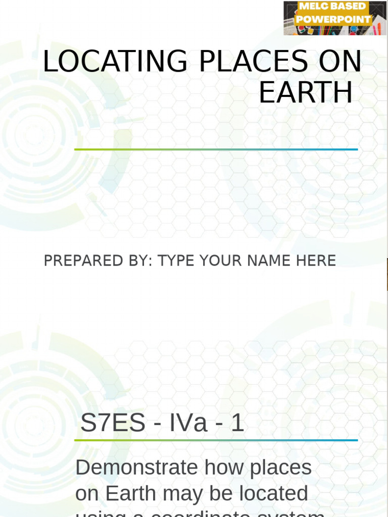 G7 Science Q4- Week 1- Locating Earth | PDF | Latitude | Equator